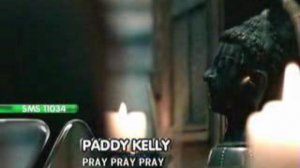 Paddy Kelly - Pray Pray Pray